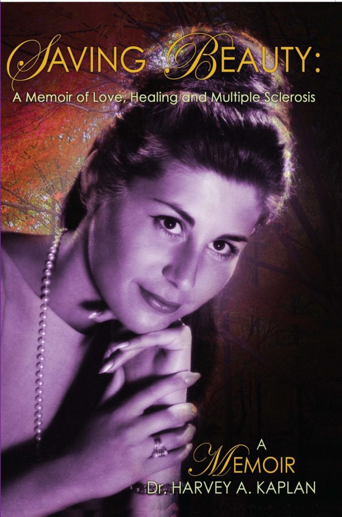 Saving Beauty: A Memoir of Love, Healing and Multiple Sclerosis by ...
